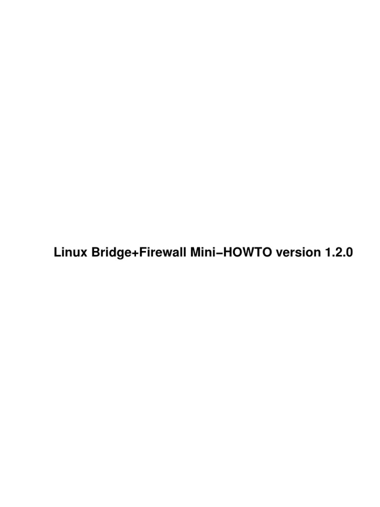 Linux Bridge+Firewall Mini HOWTO Version 1.2.0 | PDF | Firewall (Computing) | File Transfer Protocol