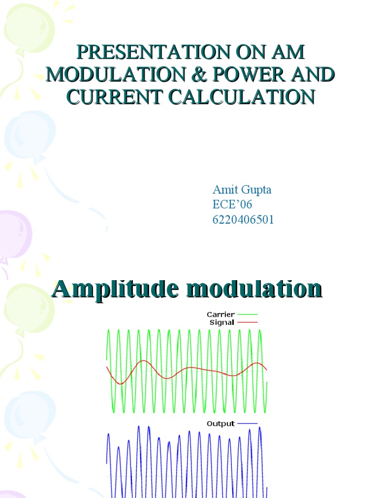 Presentation On Am Modulation & Power and Current Calculation | PDF ...