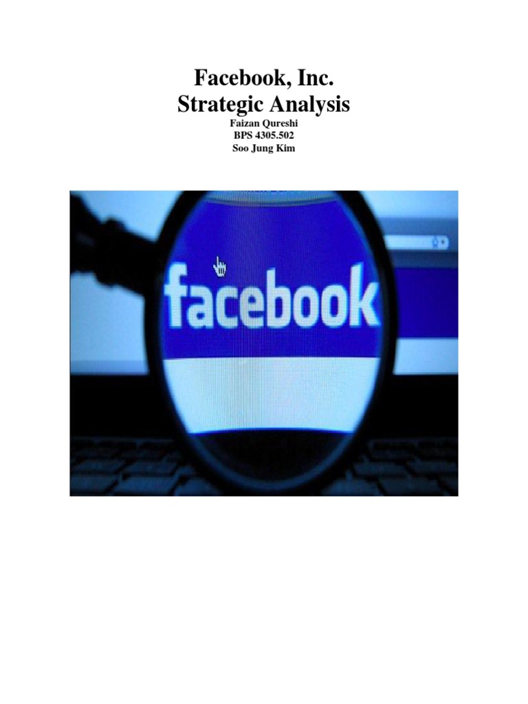 Facebook Inc. Company Analysis | PDF | Mark Zuckerberg | Facebook
