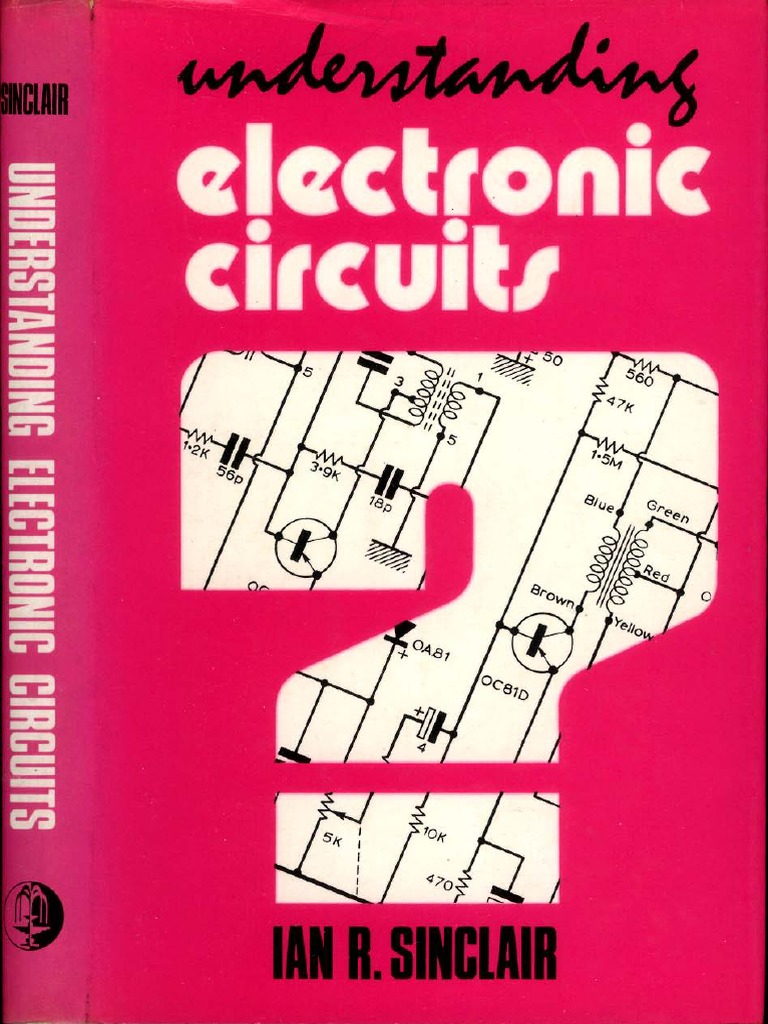 Understanding Electronic Circuits - Sinclair | PDF