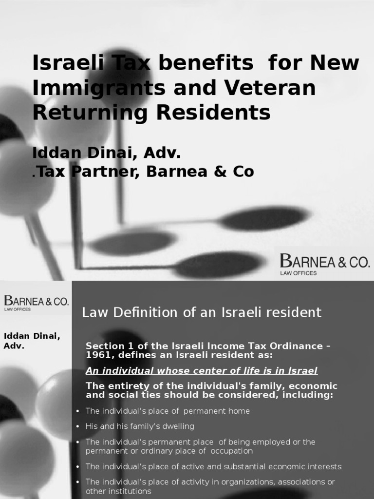 Israeli Tax Benefits For New Immigrants and Veteran Returning Residents ...