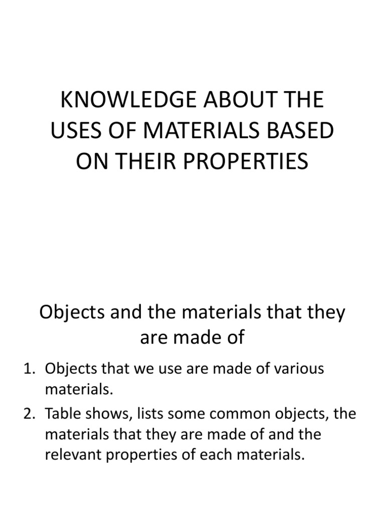 Knowledge About The Uses of Materials Based On | PDF