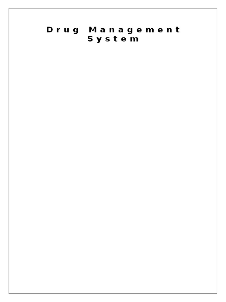Drug Management System (Synopsis) | PDF | Clinical Trial | Databases