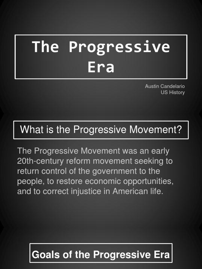 The Progressive Era | PDF