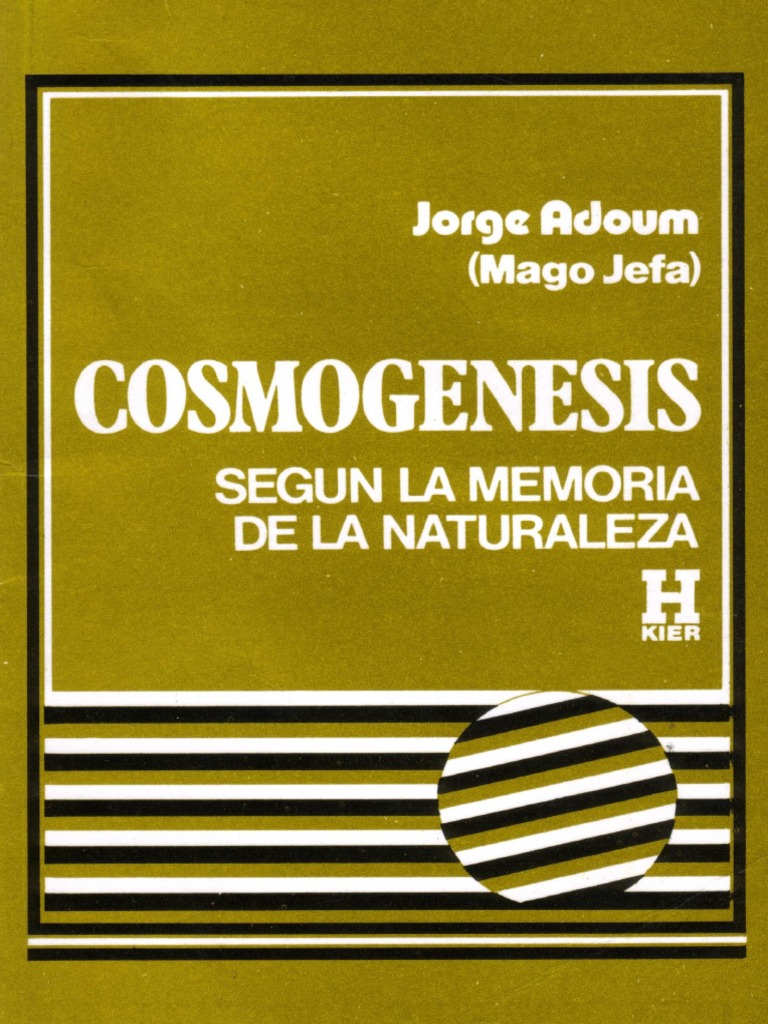 Cosmogenesis Segun La Memoria de La Naturaleza - Dr. Jorge Adoum | PDF ...