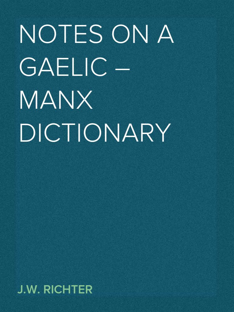 Notes On A Gaelic - Manx Dictionary | PDF | Grammatical Gender ...
