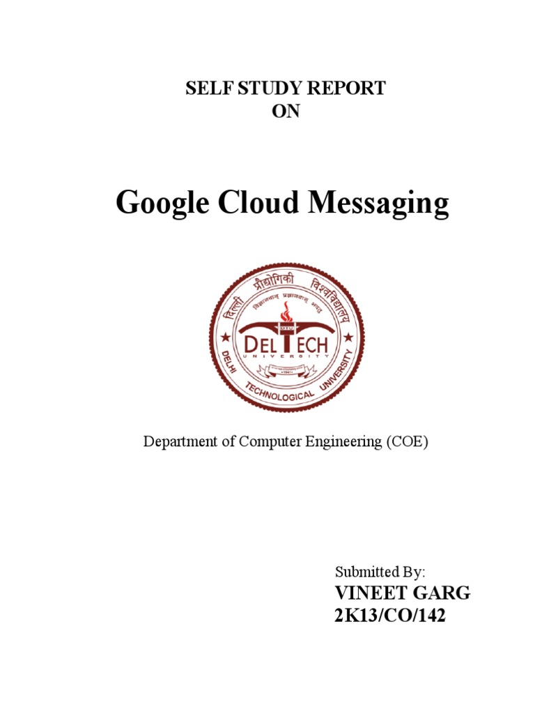 Google Cloud Messaging Report | PDF | Android (Operating System) | Hypertext Transfer Protocol
