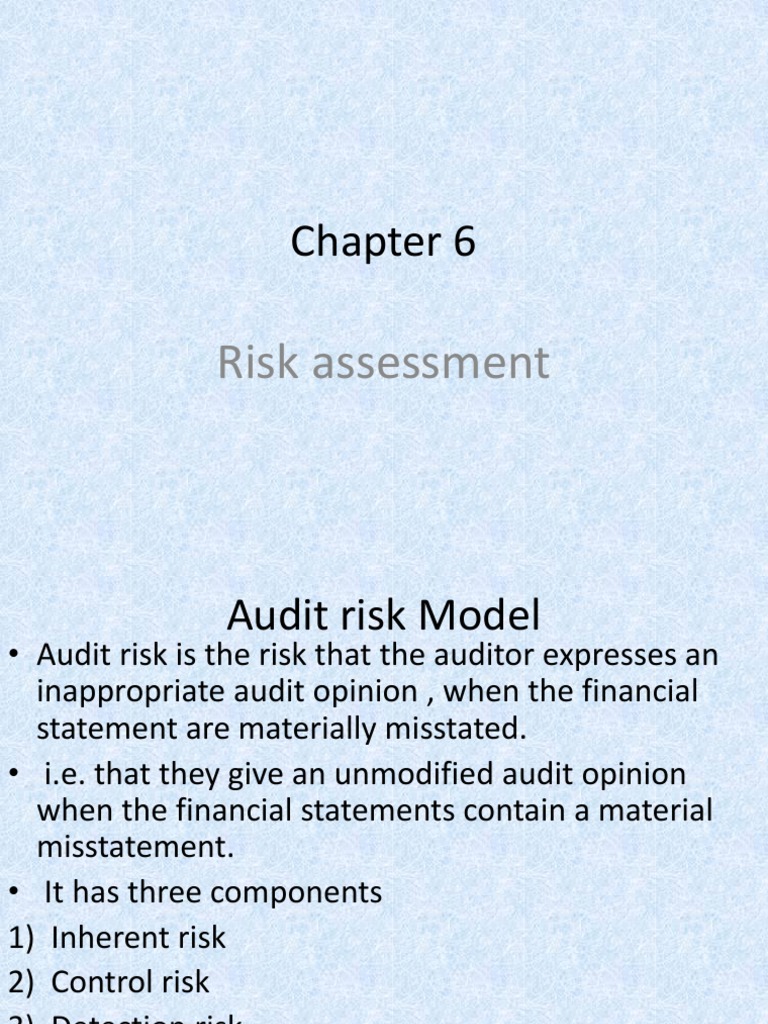 Chapter 6 Risk Assessment | PDF | Audit | Financial Audit