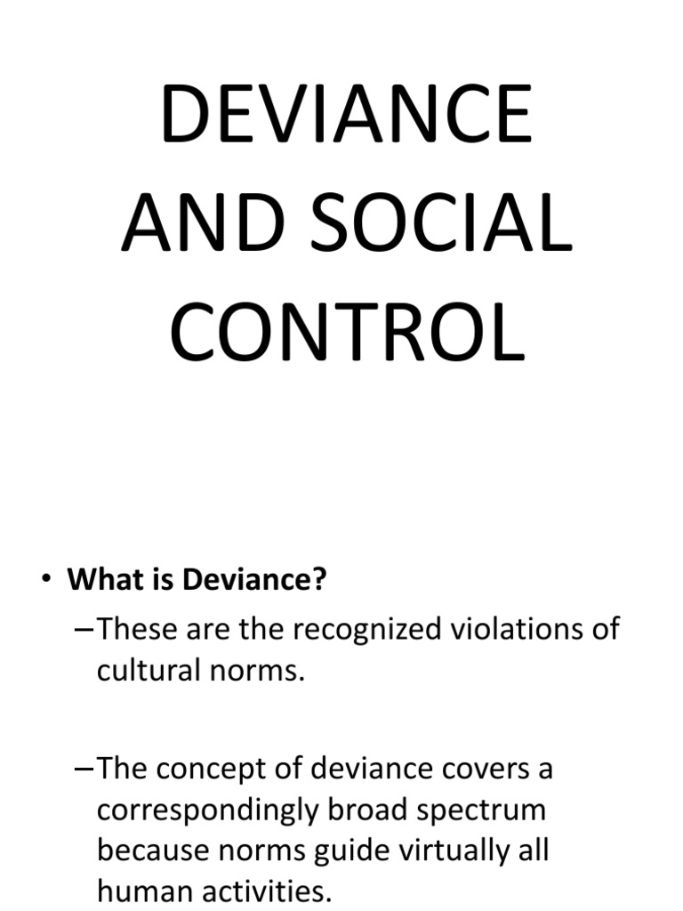 What is deviance.ppt | Deviance (Sociology) | Norm (Social)