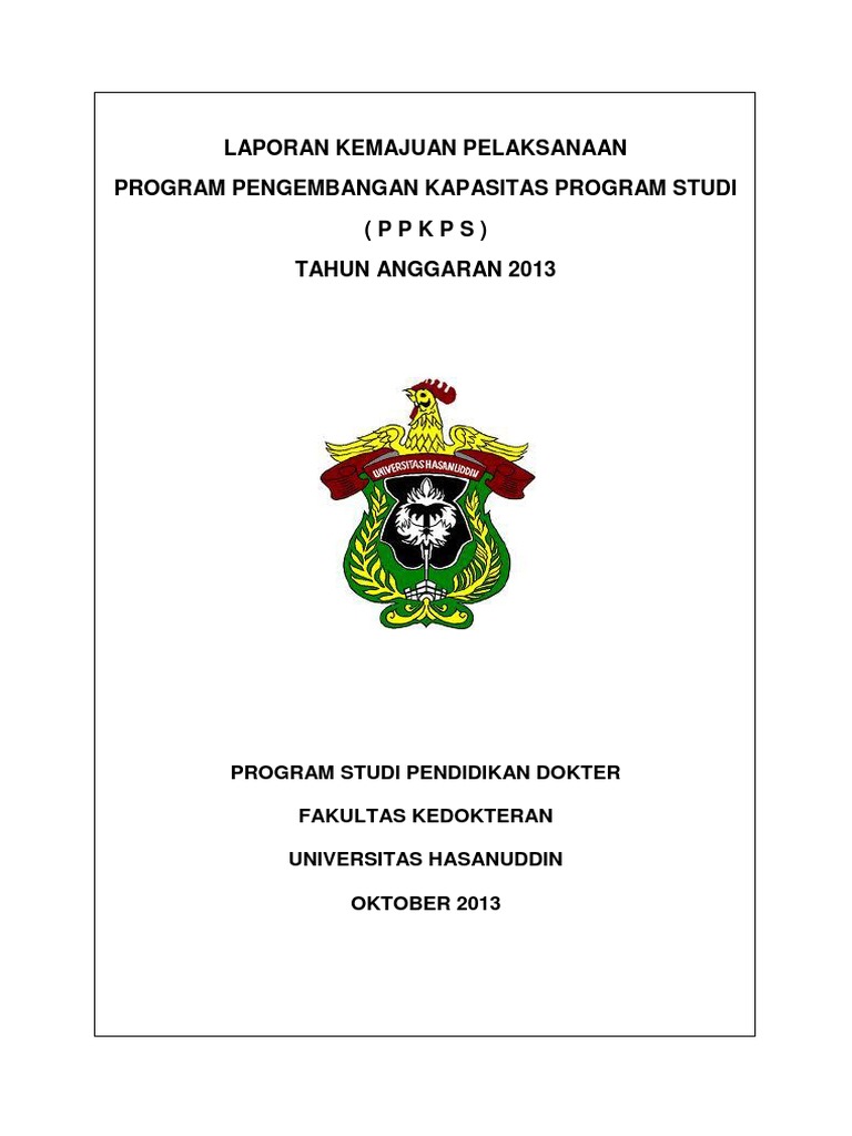 Laporan Kemajuan Pelaksanaan Ppkps Prodi Pendidikan Dokter FK Unhas | PDF Laporan Kemajuan Pelaksanaan Ppkps Prodi Pendidikan Dokter FK Unhas | PDF