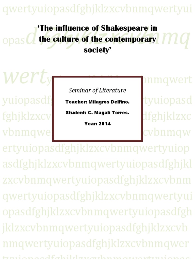 The influence of William Shakespeare in the culture of our society ...