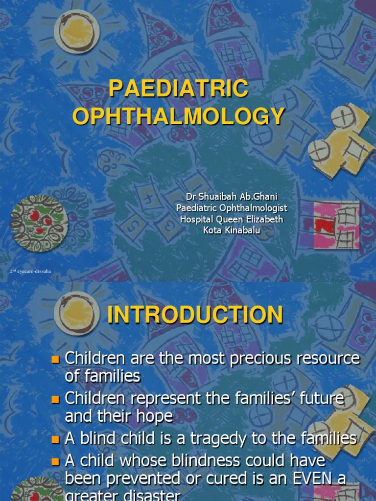Paediatric Ophthalmology: DR Shuaibah Ab - Ghani Paediatric ...
