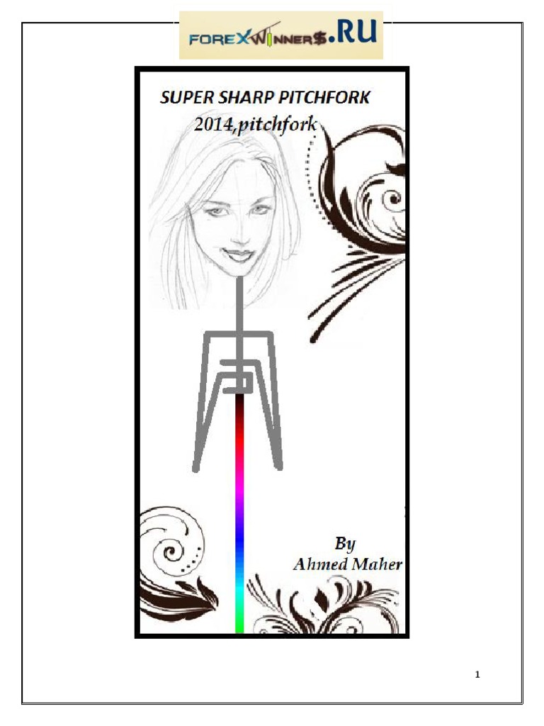 Super Sharp Pitchfork Guide | PDF | Market Trend | Market (Economics)