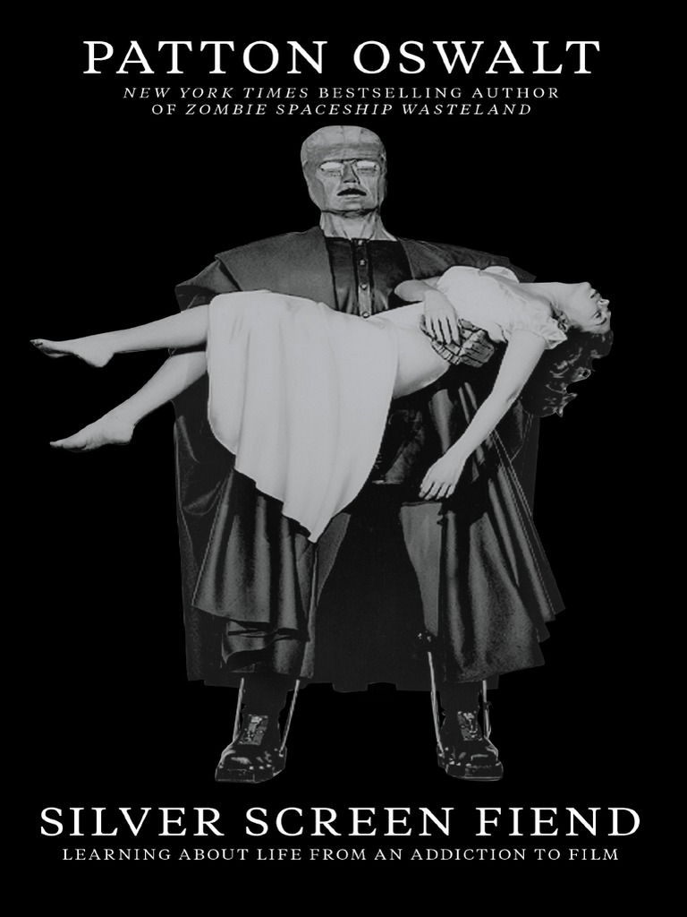 Silver Screen Fiend Learning About Life From An Addiction To Film by ...