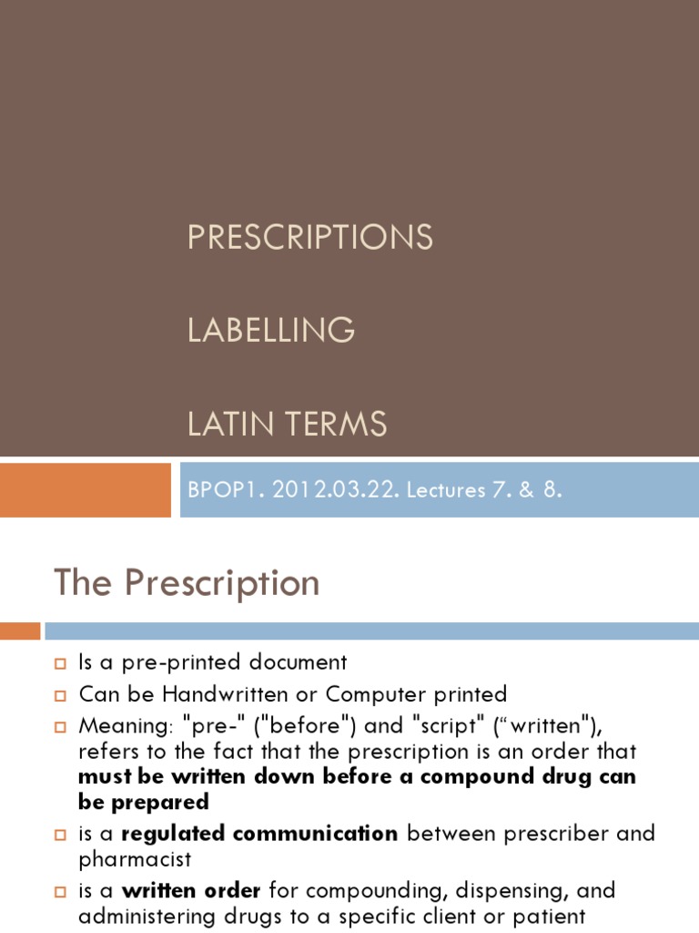 Prescriptions Labelling Latin Terms FA 20120222 | PDF | Medical ...