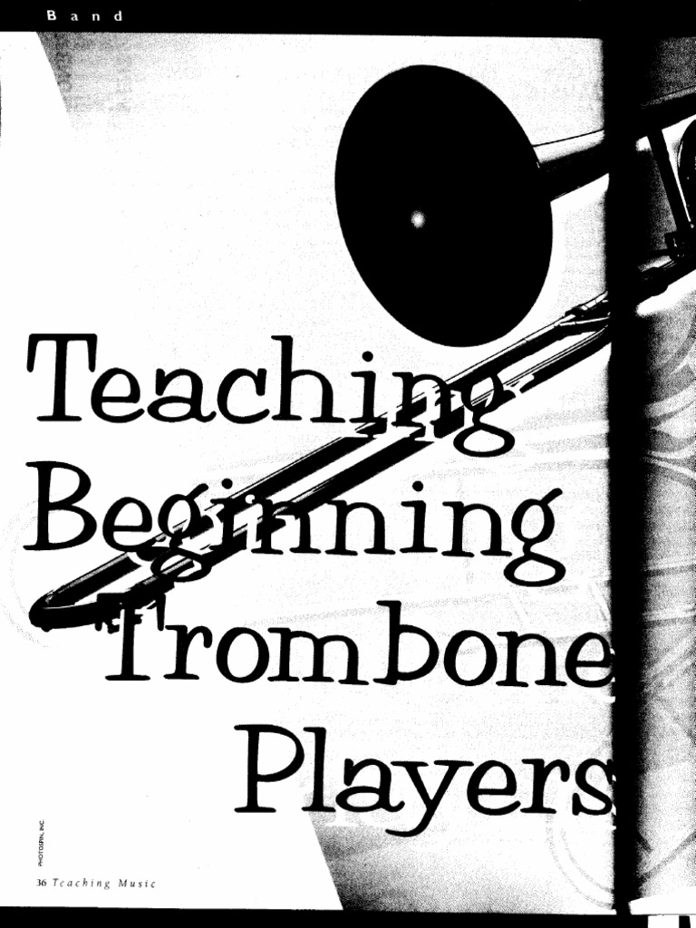 Teaching Beginning Trombone Players | PDF | Trombone | Sound
