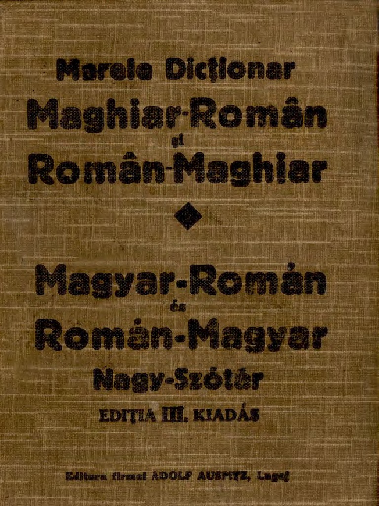 Putnoky Miklós - Marele Dicționar Maghiar-Român, Magyar-Román Nagy-Szótár