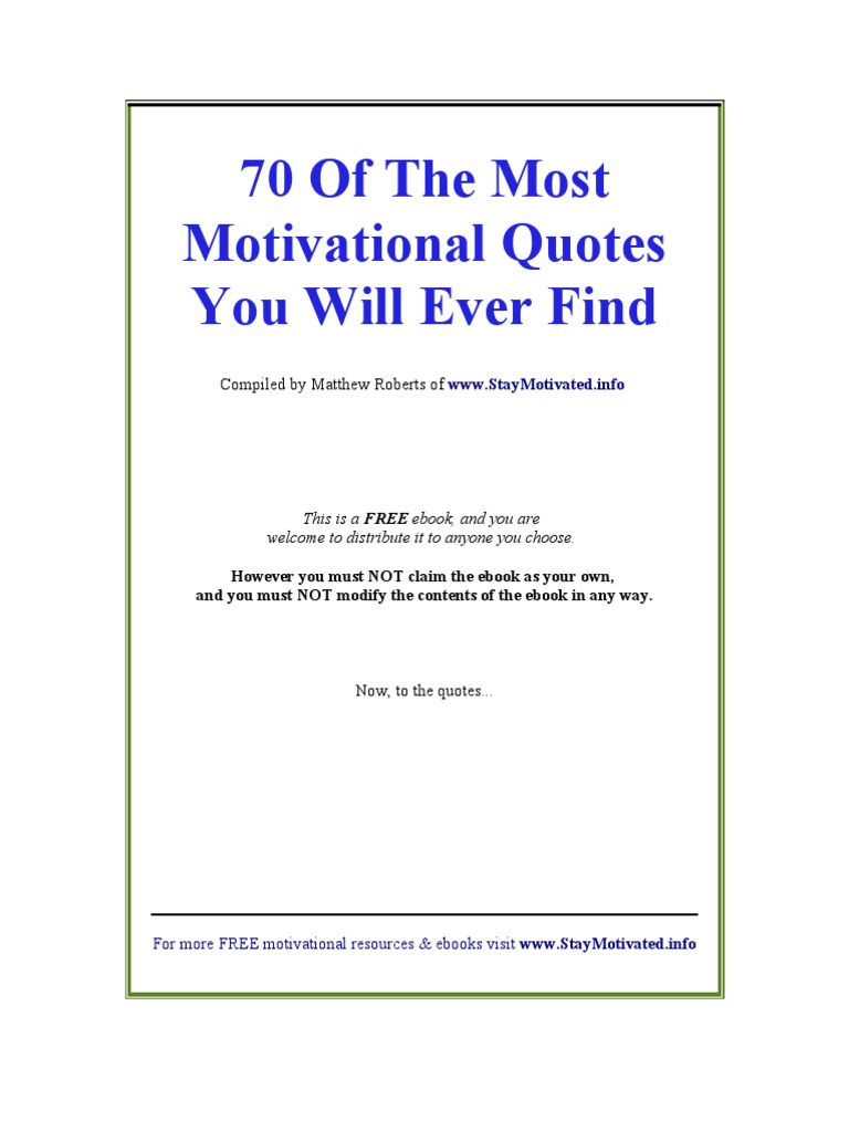 70 of The Most Motivational Quotes You Will Ever Find | PDF