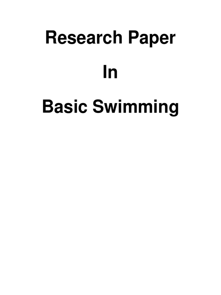 Research Paper in Basic Swimming | PDF | Scuba Diving | Underwater Diving