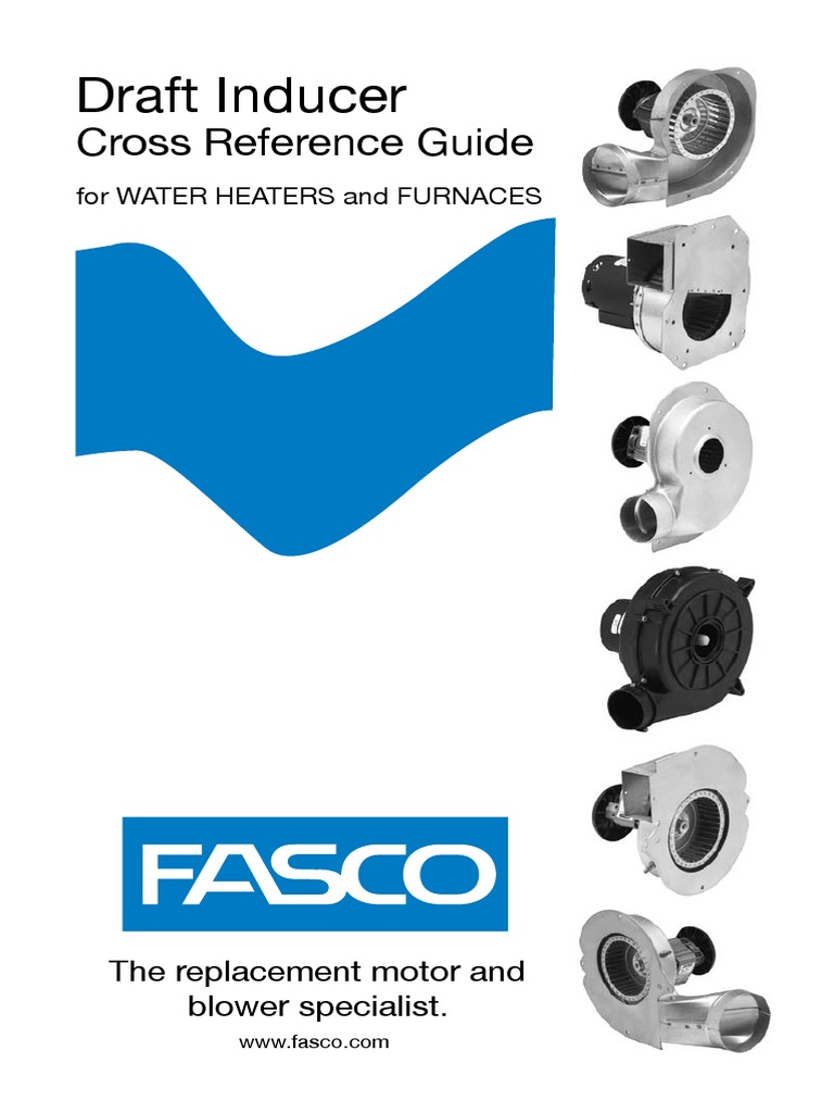Fasco Draft Inducer Cross Reference Guide | PDF | Furnace | Home Appliance