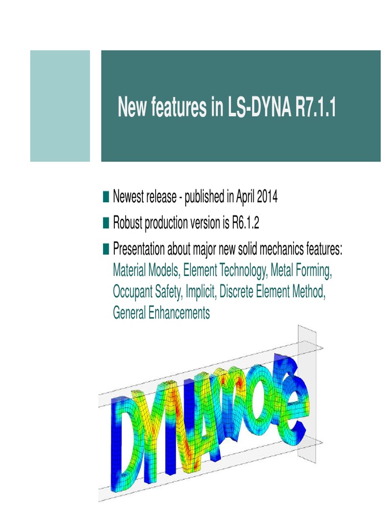 LS-DYNA R7.1.1 New Features Overview | PDF | Yield (Engineering) | Solid