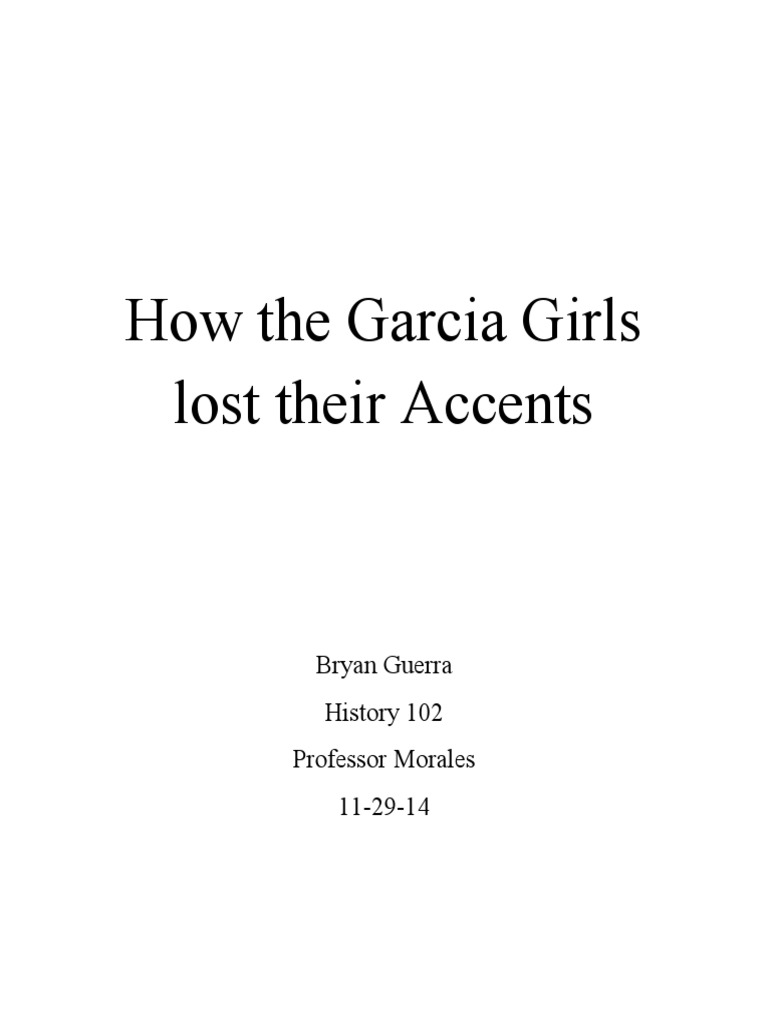 How The Garcia Girls Lost Their Accents | PDF | Immigration