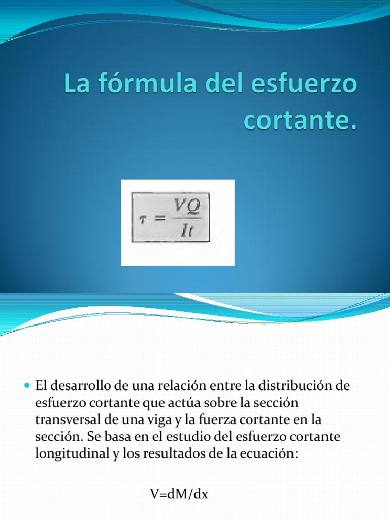 La Fórmula Del Esfuerzo Cortante | PDF