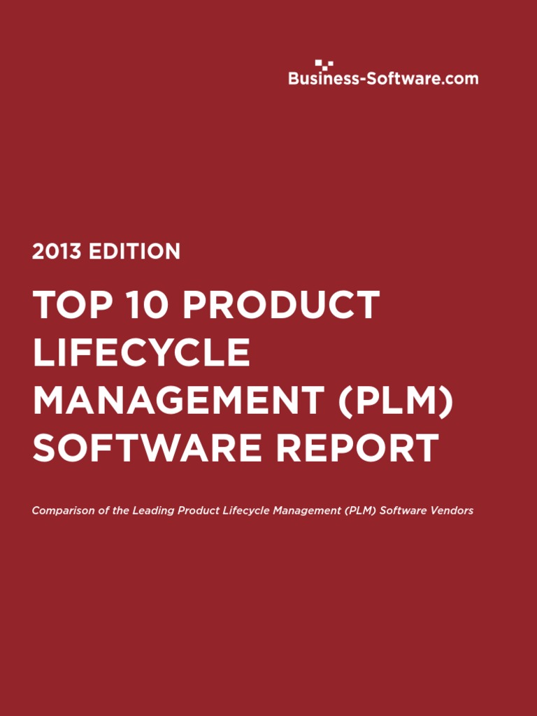Top 10 Plm Report Pdf Product Lifecycle Production And Manufacturing