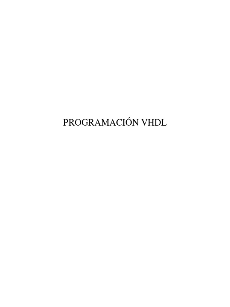 Programación VHDL | PDF | Vhdl | Puerta lógica