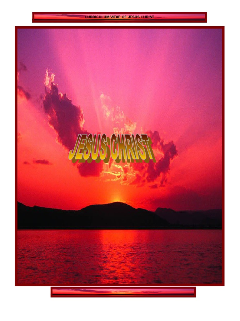 Jesus Christ's Curriculum Vitae | PDF | Wisdom | Miracle