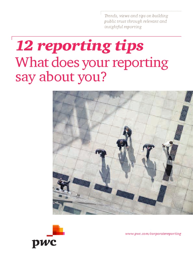 PWC 12 Reporting Tips | PDF | Arm Architecture | Strategic Management