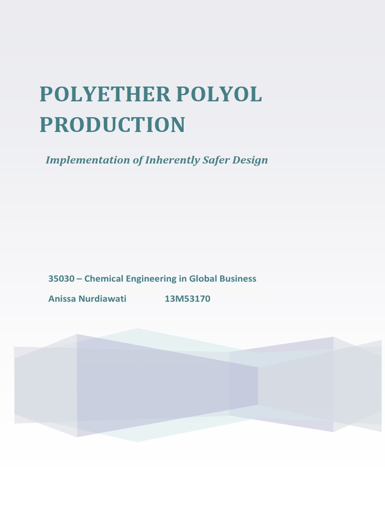 Safer Polyether Polyol Production | PDF | Polyurethane | Chemical Reactor