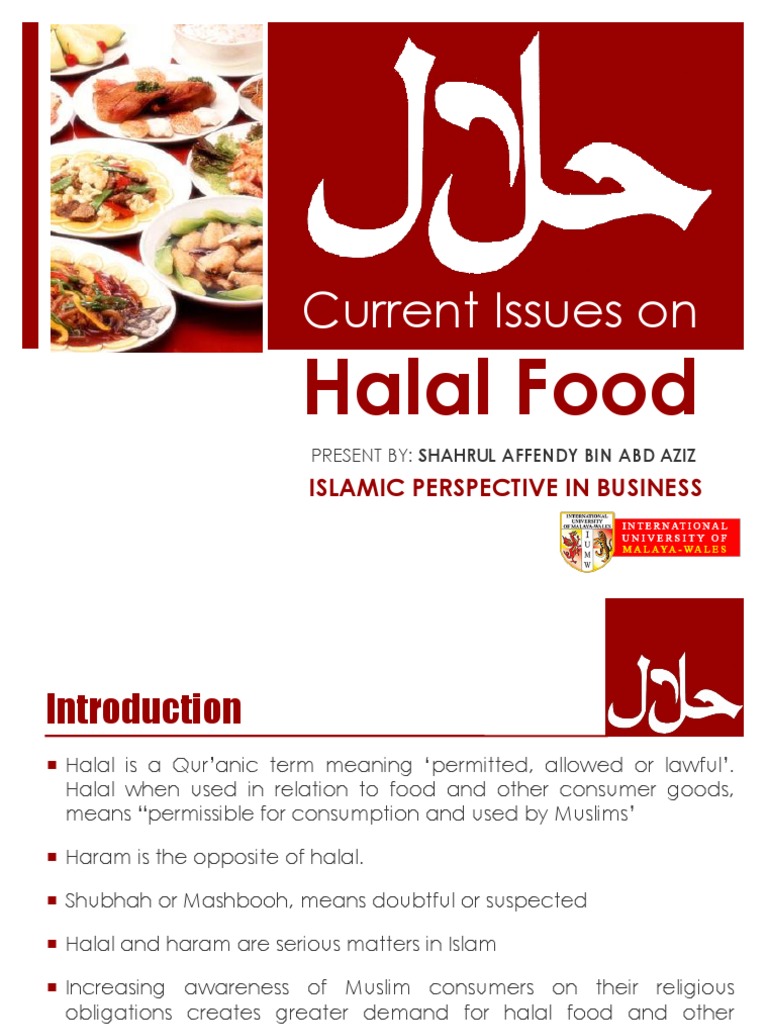 Ensuring Authentic Halal: Current Issues and Challenges in Halal Food ...