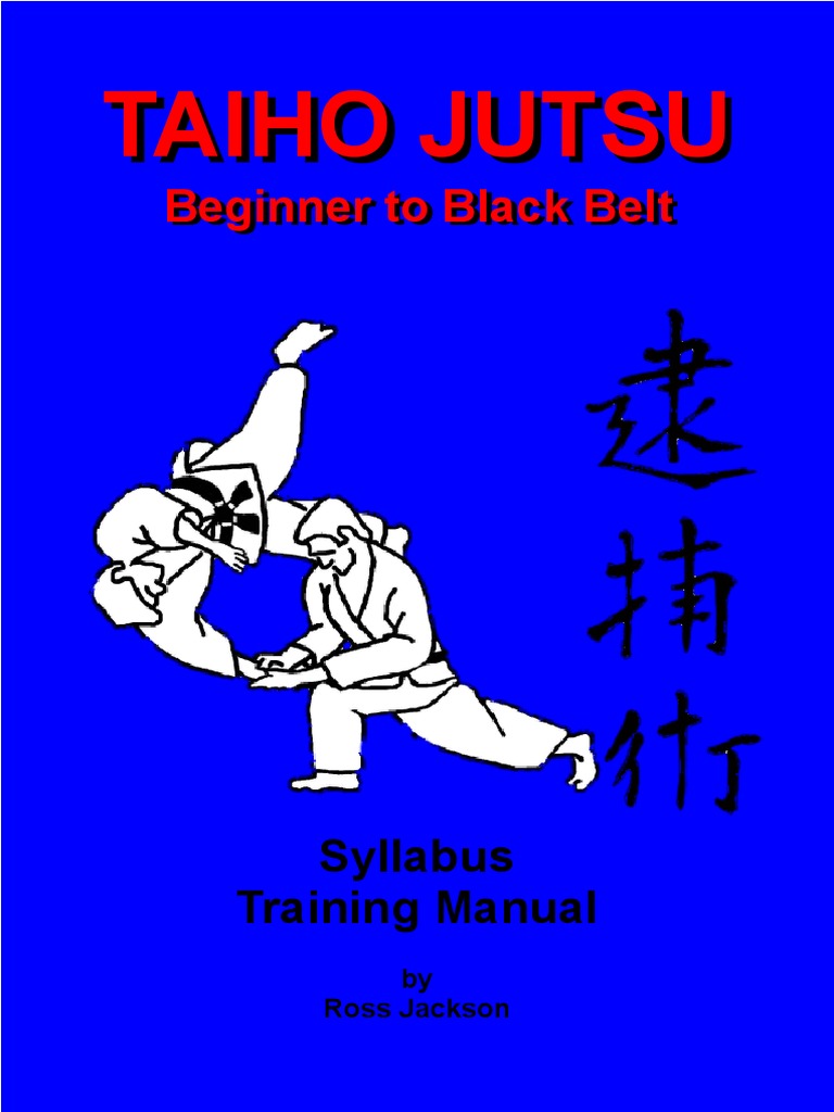 Taiho Jutsu Beginner To Black Belt | PDF | Hand | Human Anatomy