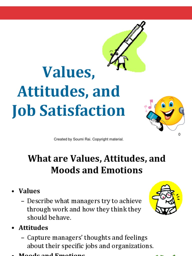 Values Attitudes and Job Satisfaction | Job Satisfaction | Attitude ...