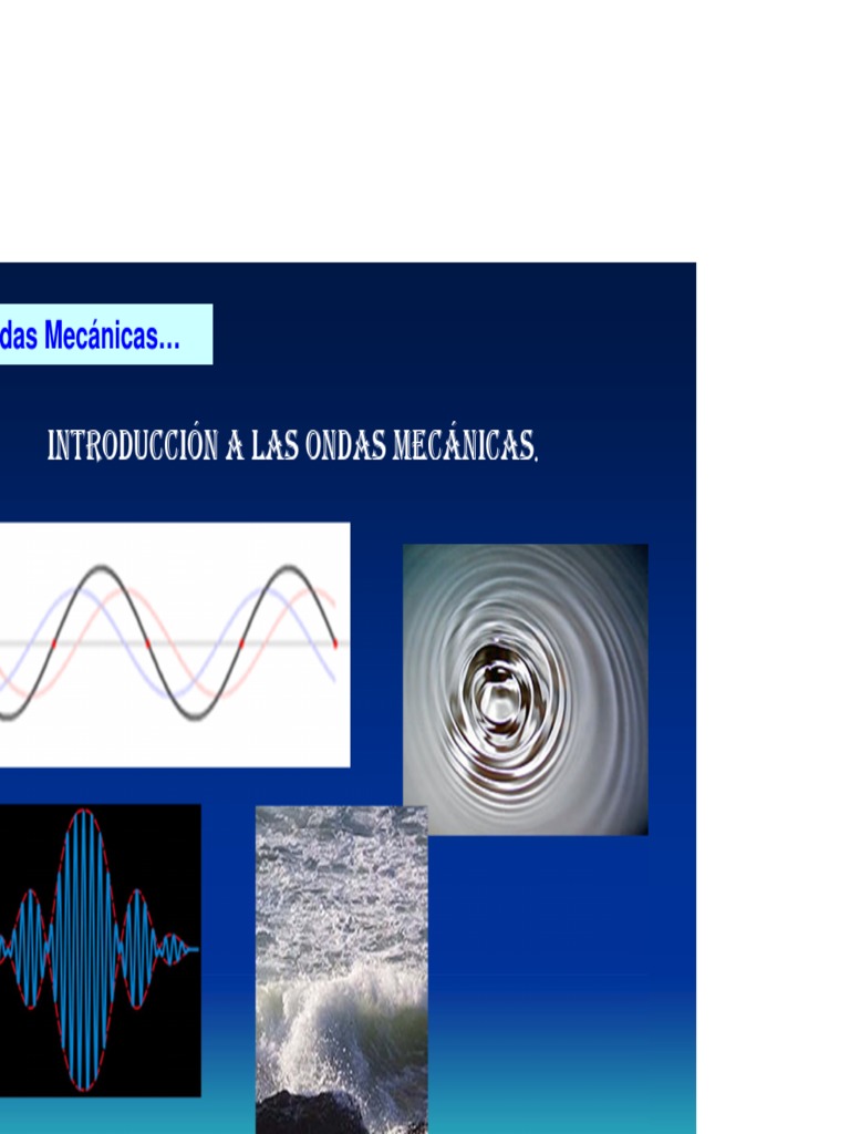Ondas Mecanicas Introduccion | PDF | Olas | Movimiento (física)