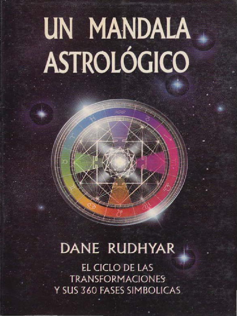Dane Rudhyar-Un Mandala Astrológico PDF | PDF | Los símbolos | Homo Sapiens