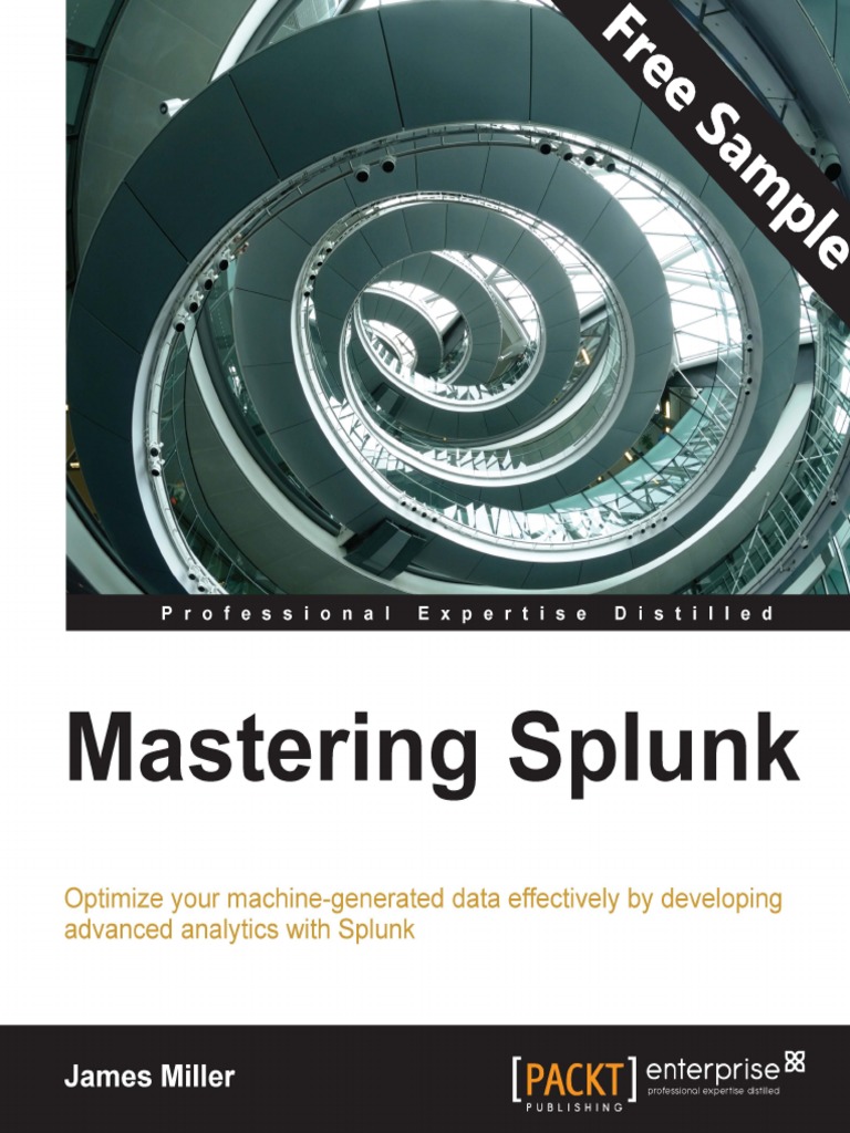 Mastering Splunk Sample Chapter Pdf Apache Hadoop Big Data 0320