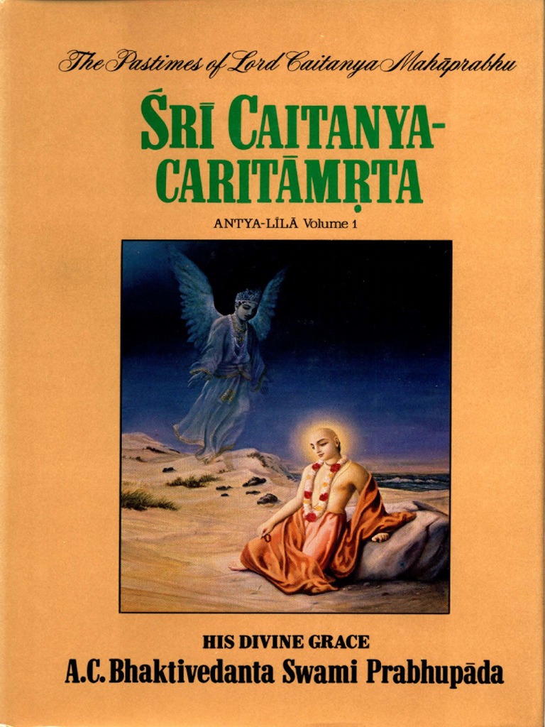 Caytanya Caritamrita - Antya Lila Part 1 | Download Free PDF | Krishna | Hinduism