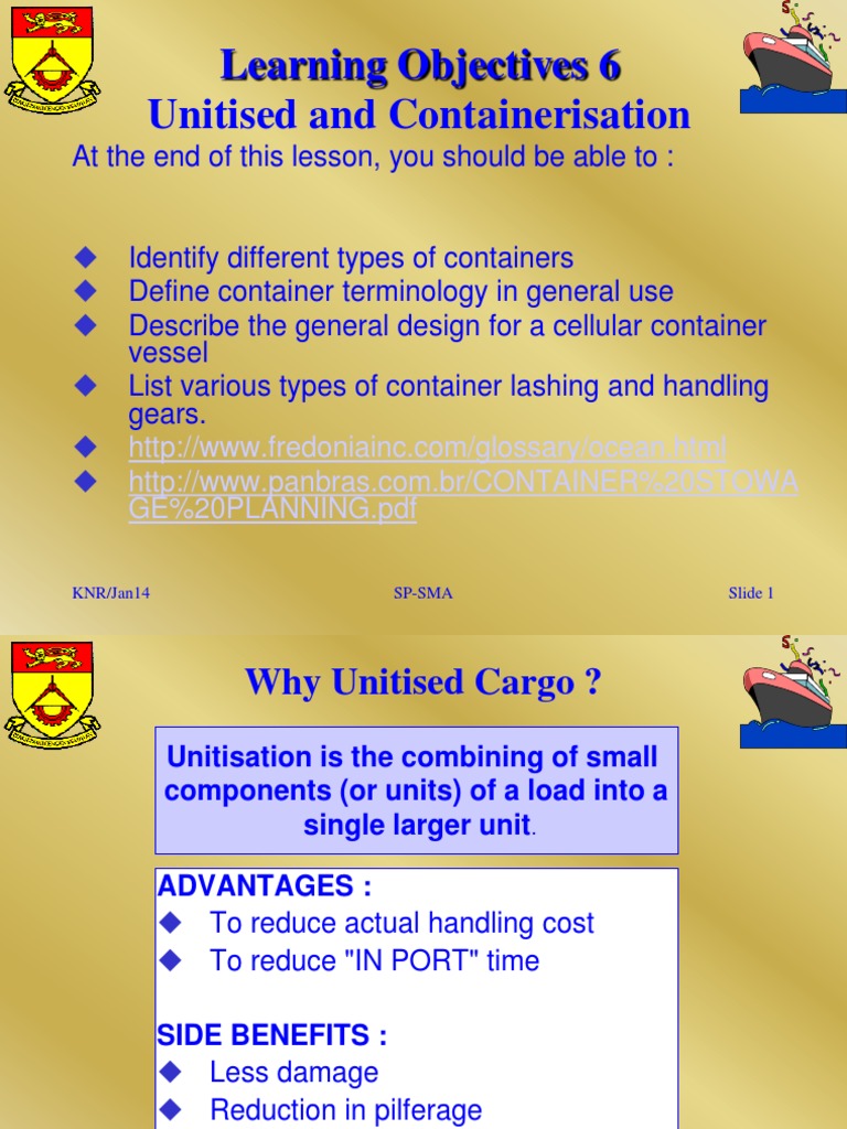 Learning Objectives 6 Unitised and Containerisation: GE PLANNING PDF ...