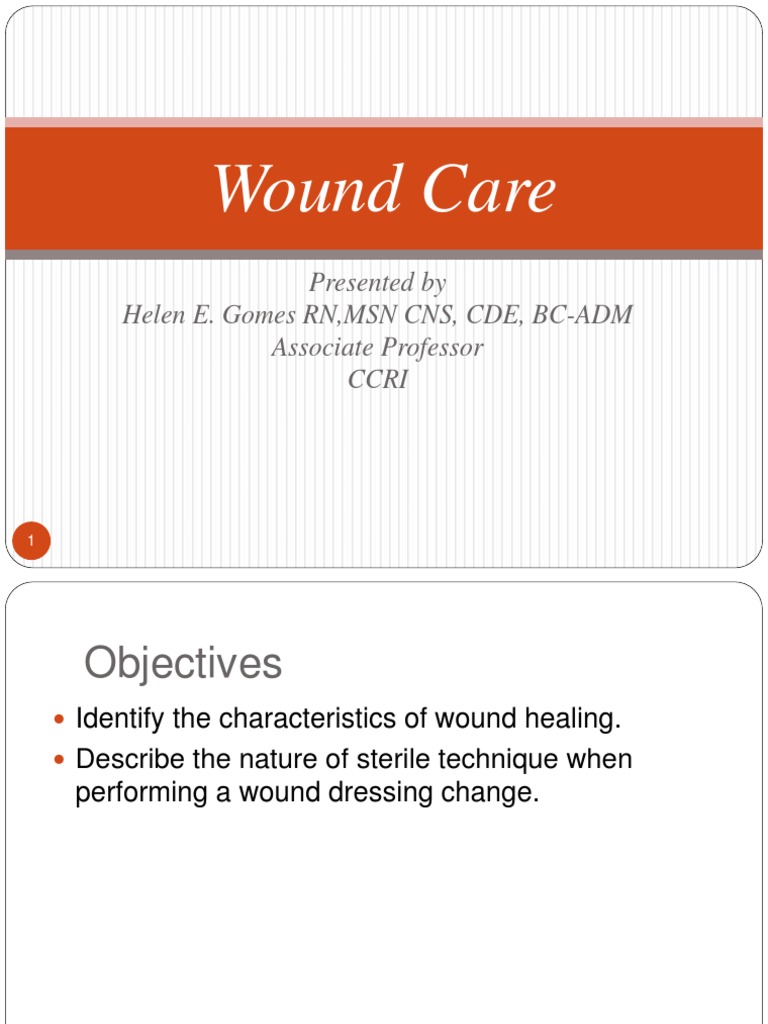 Wound Care Slides Revised - Final | PDF | Wound Healing | Wound