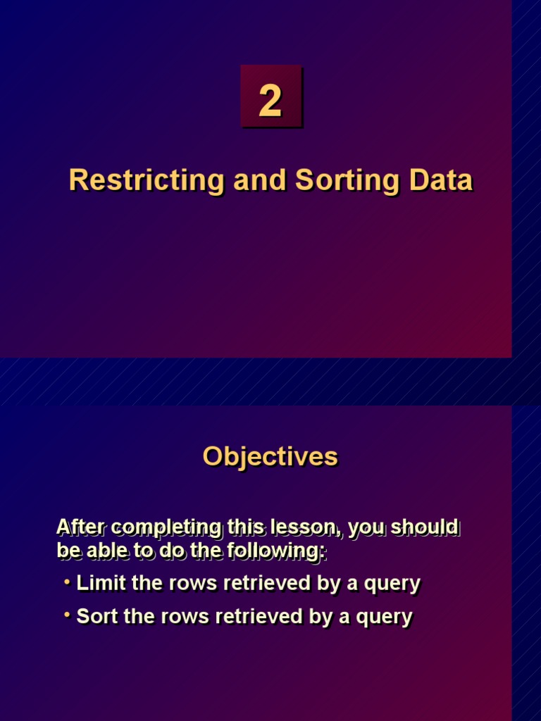Restricting and Sorting Data | PDF | Information Retrieval | Databases