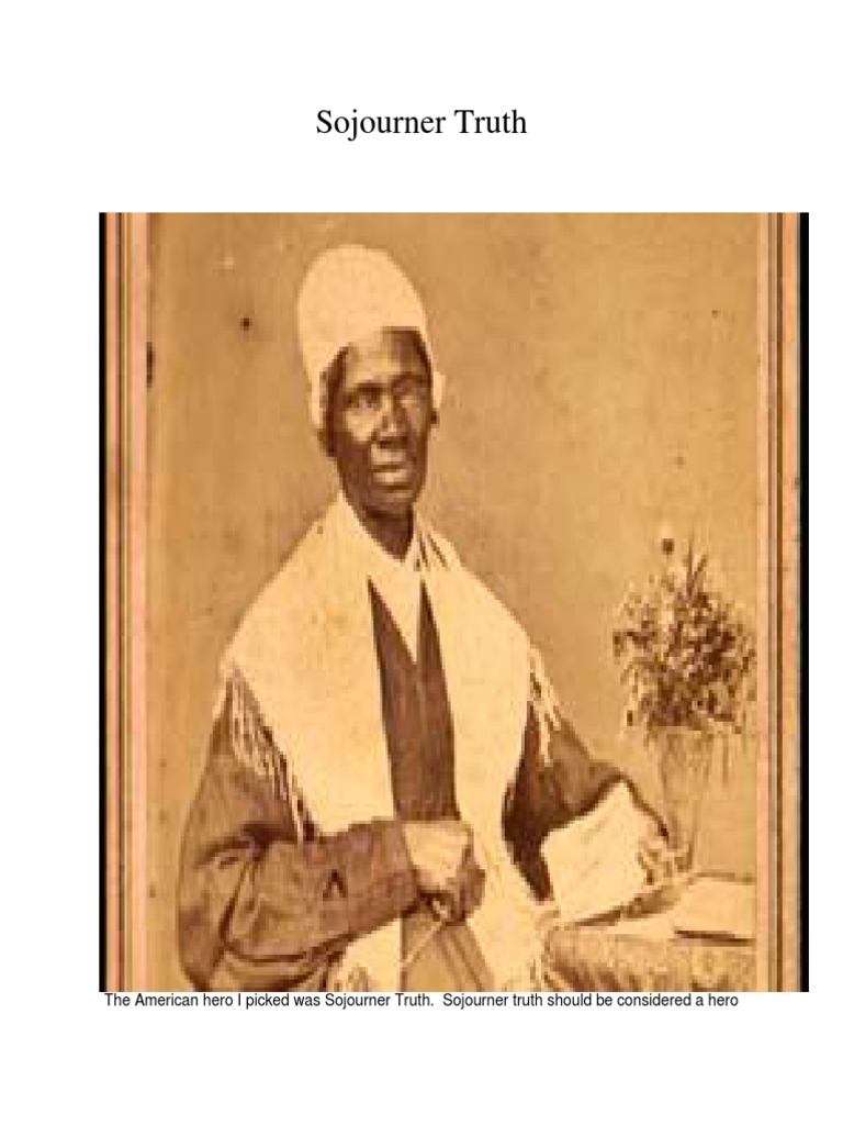 Sojourner Truth: A Hero's Legacy | PDF | Social Science | History