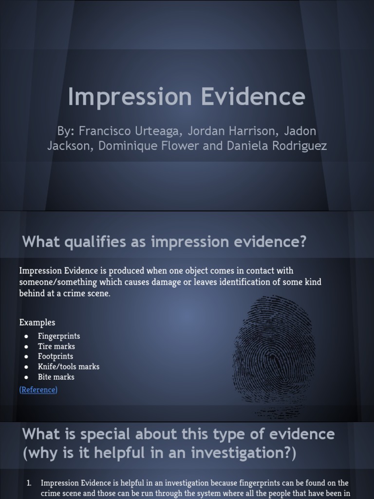 Impression Evidence | PDF | Fingerprint | Crime Scene