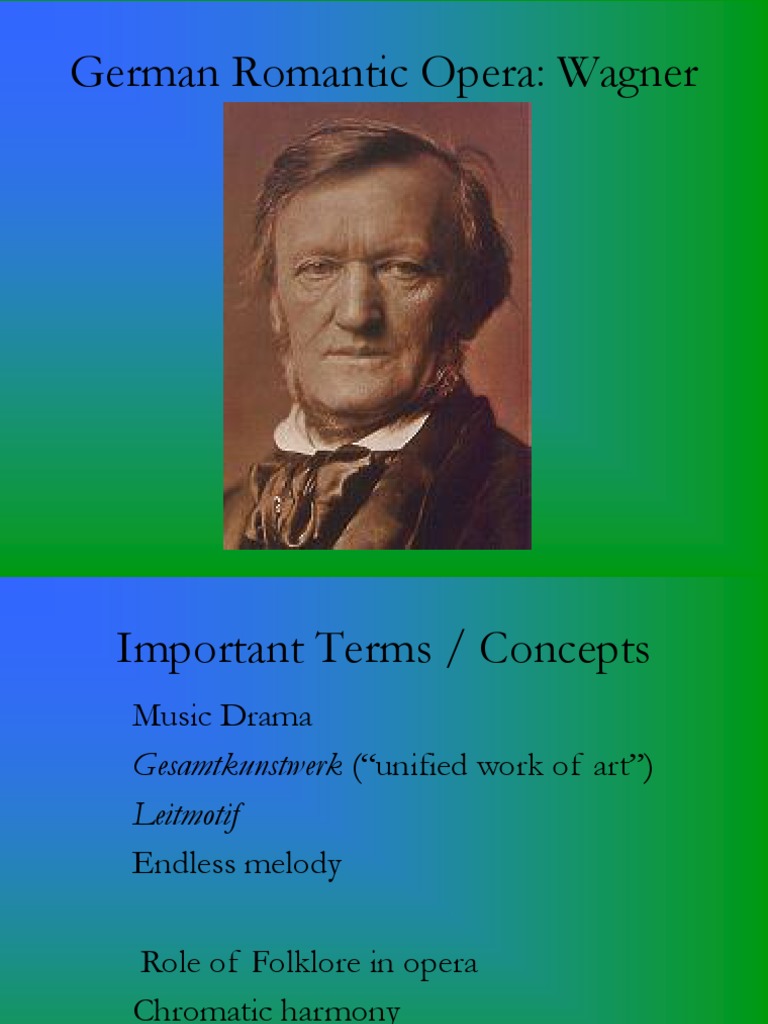 16 German Romantic Opera-Wagner-2 | PDF | Richard Wagner | Opera