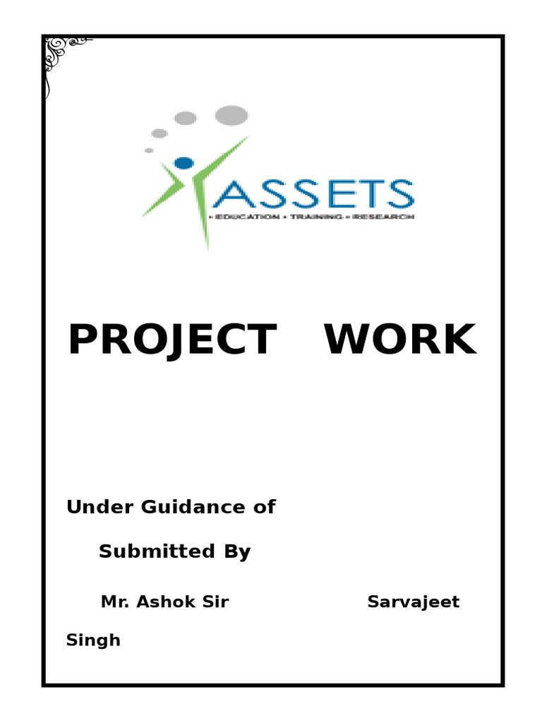 Project Work: Under Guidance of Submitted by | Download Free PDF ...