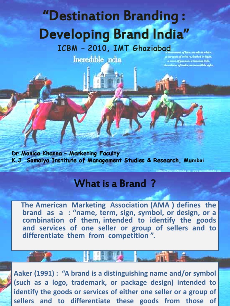 FINAL PPT Destination Branding - Developing Brand India | PDF | Brand ...