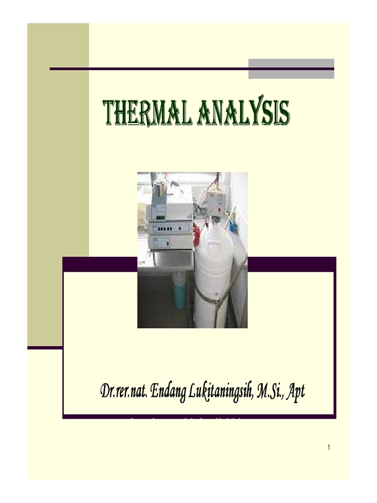Thermal Analysis Thermal Analysis Thermal Analysis Thermal Analysis ...