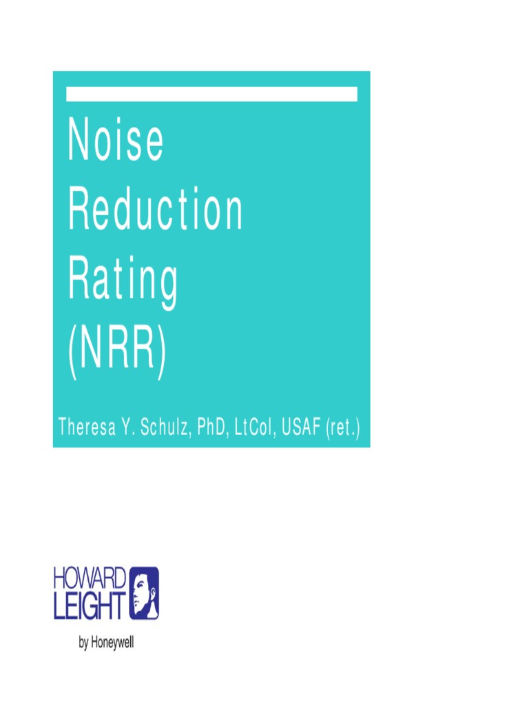 Noise Reduction Rating (NRR) : Theresa Y. Schulz, PHD, Ltcol, Usaf (Ret ...