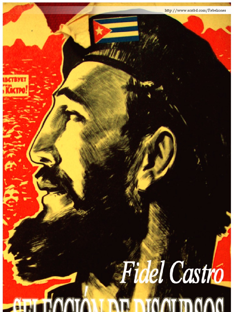 CASTRO Fidel, Selección de Discursos | PDF | Cuba | Fidel Castro